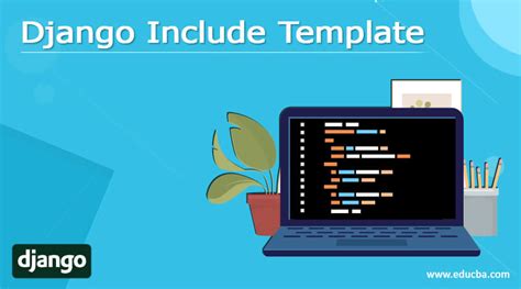 django include template how to use django include template