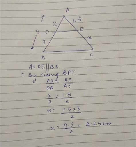 In Triangle Abc De Is Parallel To Bc If Ad 2 Cm Ab 5 Cm And Ae