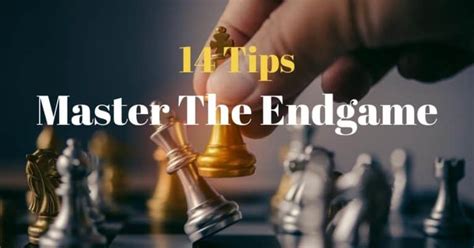 How To Play The Endgame In Chess 14 Tips For Chess Endgame Strategies