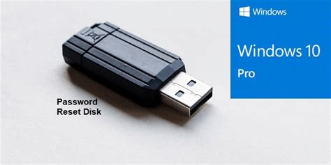 how to create a password reset disk in windows 10 using a usb drive