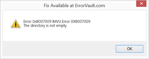how to fix error 0x8007009 imvu error 0x8007009 the