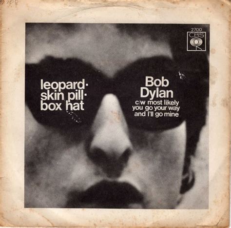 Bob Dylan Leopard Skin Pill Box Hat Most Likely You Go Your Way And