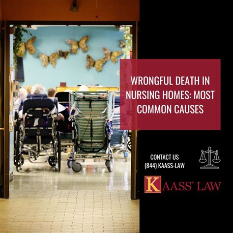Wrongful Death In Nursing Homes Most Common Causes Kaass Law