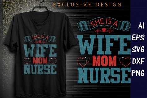 She Is A Wife Mom Nurse T Shirt Design Graphic By Smart Store