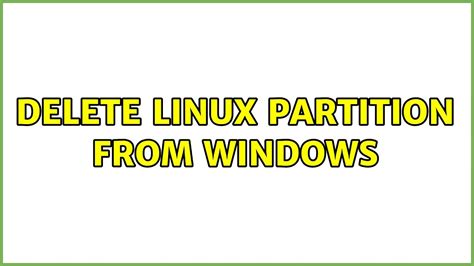 delete linux partition from windows youtube