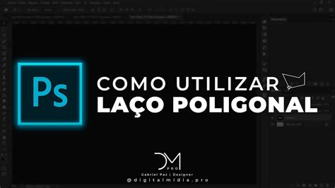 Photoshop Para Iniciantes Como Utilizar O Laço Poligonal Dm Pro