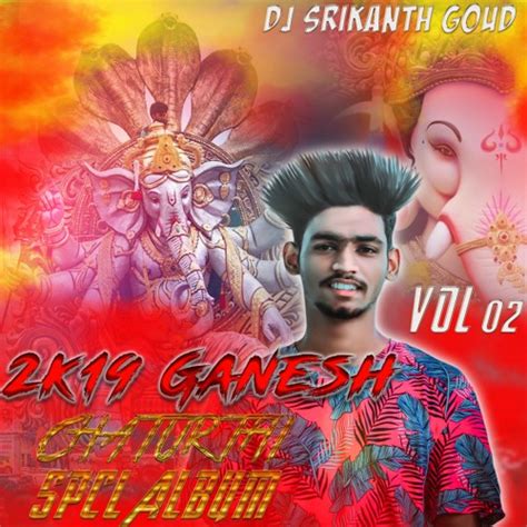 Stream 02 Jai Jai Ganesha Song Remix By Dj Srikanth Goud By Dj Srikanth