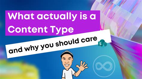 what actually is a content type and why you should care