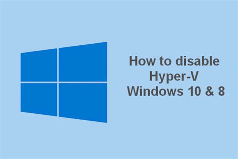 disable hyper v in windows 10 and 8 learn practical ways