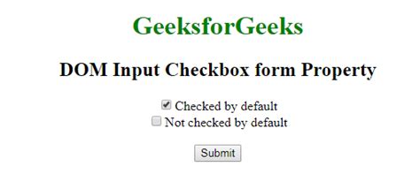 html dom input checkbox form property geeksforgeeks