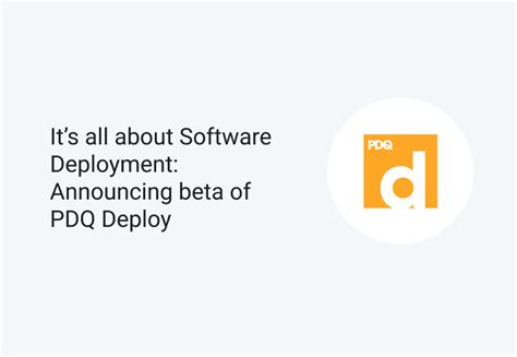 announcing pdq deploy beta pdq