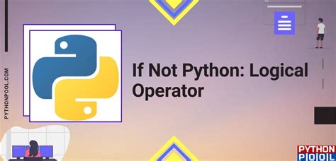 simplifying if not logical operation in python python pool
