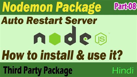 nodejs nodemon package part 08 automatic restart server third party