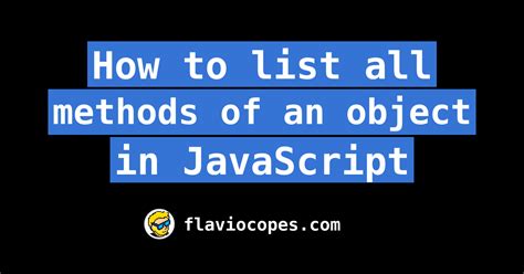 how to list all methods of an object in javascript
