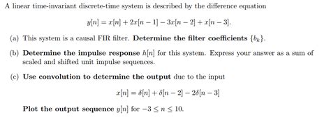 solved a linear time invariant discrete time system is