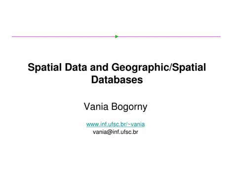 Ppt Spatial Data And Geographic Spatial Databases Powerpoint