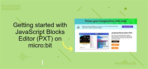 getting started with javascript blocks editor pxt on micro bit blog