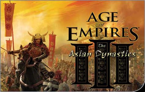 Age Of Empires Iii Asian Dynasties Yainriko