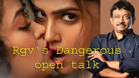 Ram Gopal Varmas Dangerous Open Talk – Chennai Editor