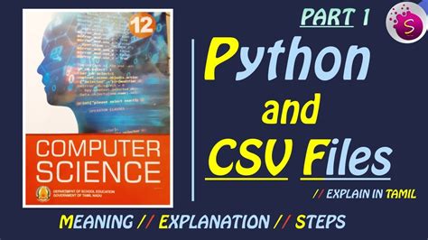 python and csv files part 1 12th new computer science book