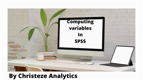 Computing Variables In Spss In 3 Minutes Youtube