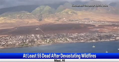 55 Now Dead In Maui Wildfire Top Video