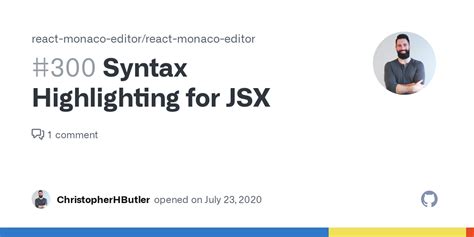 syntax highlighting for jsx · issue 300 · react monaco editor react
