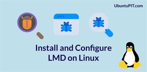 how to install and configure linux malware detect lmd on linux