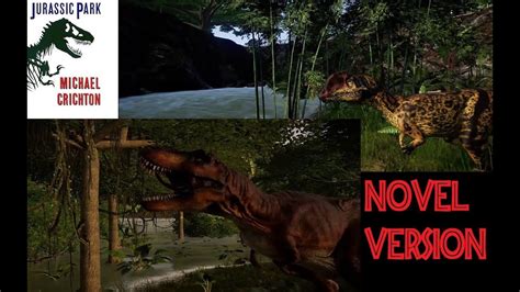 Jurassic Park Novel Version Jurassic World Evolution Youtube