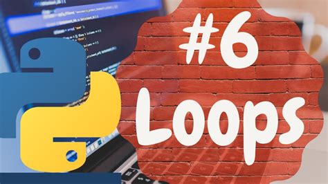 python programming tutorial for beginners 6 loops in