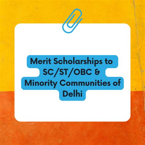 Merit Scholarships To Sc St Obc Minority Communities In Delhi