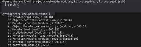 node modules lint staged bin lint staged js 96 } catch { syntaxerror