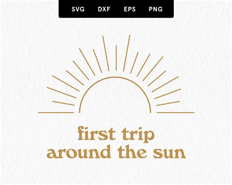 First Trip Around The Sun Svg First Birthday Shirt Birthday Svg Boho