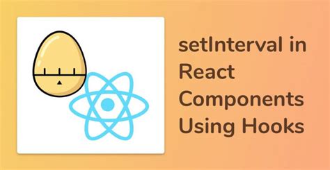 setinterval in react components using hooks upmostly