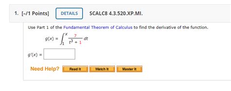 Use Part 1 Of The Fundamental Theorem Of Calculus