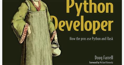 the well grounded python developer how the pros use python and flask