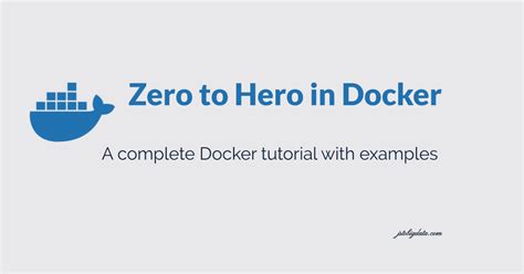 advanced docker tutorial a complete guide with examples jstobigdata