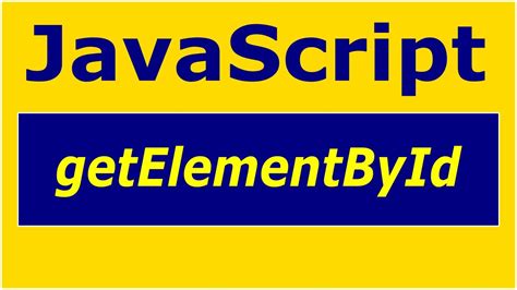 getelementbyid javascript ejemplo youtube