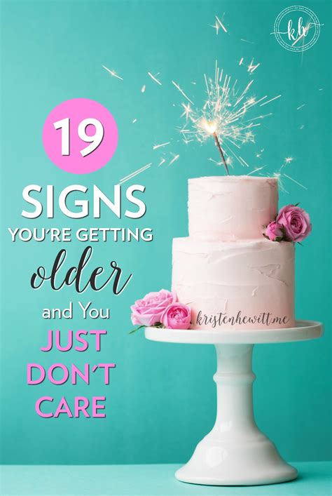 19 Signs Youre Getting Older And You Just Dont Care Kristen Hewitt