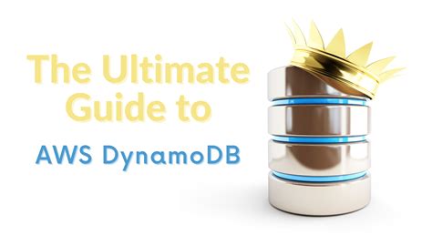 the ultimate guide to aws dynamodb dashbird