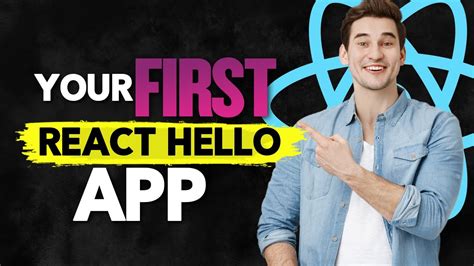 react hello world app 1 react course youtube