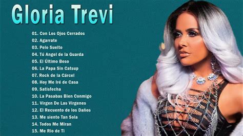 Gloria Trevi Sus Grandes Exitos Las Mejores Canciones De Gloria