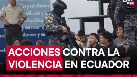 Ecuador Declara Estado De Excepción En 7 De Las 24 Provincias Por