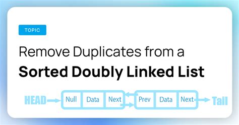remove duplicates from a sorted doubly linked list