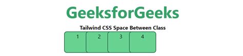tailwind css space between geeksforgeeks