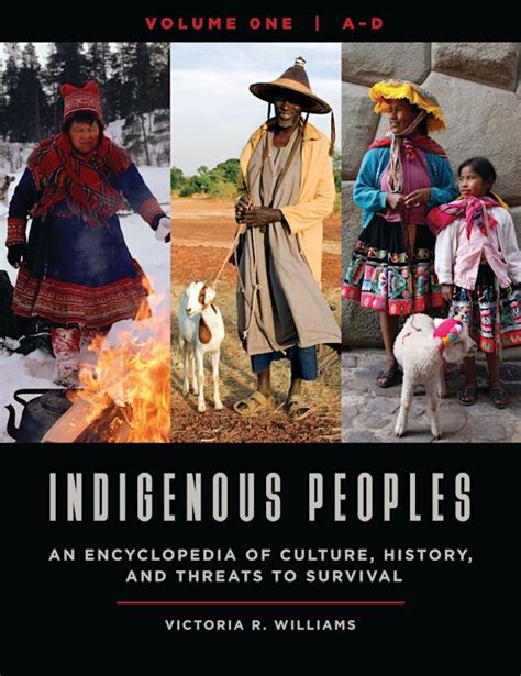 Indigenous Peoples [4 Volumes] An Encyclopedia Of Culture History