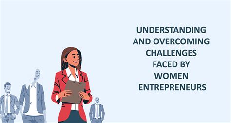 Understanding And Overcoming Challenges Faced By Women Entrepreneurs