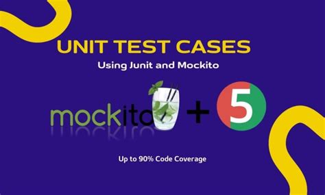 do unit tests for your java classes using junit and mockito by