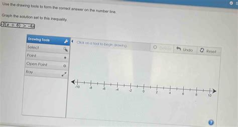 Use The Drawing Tools To Form The Correct Answer On The Number Line