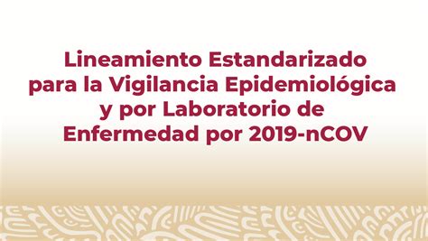 Lineamiento Estandarizado Para La Vigilancia Epidemiológica Y Por